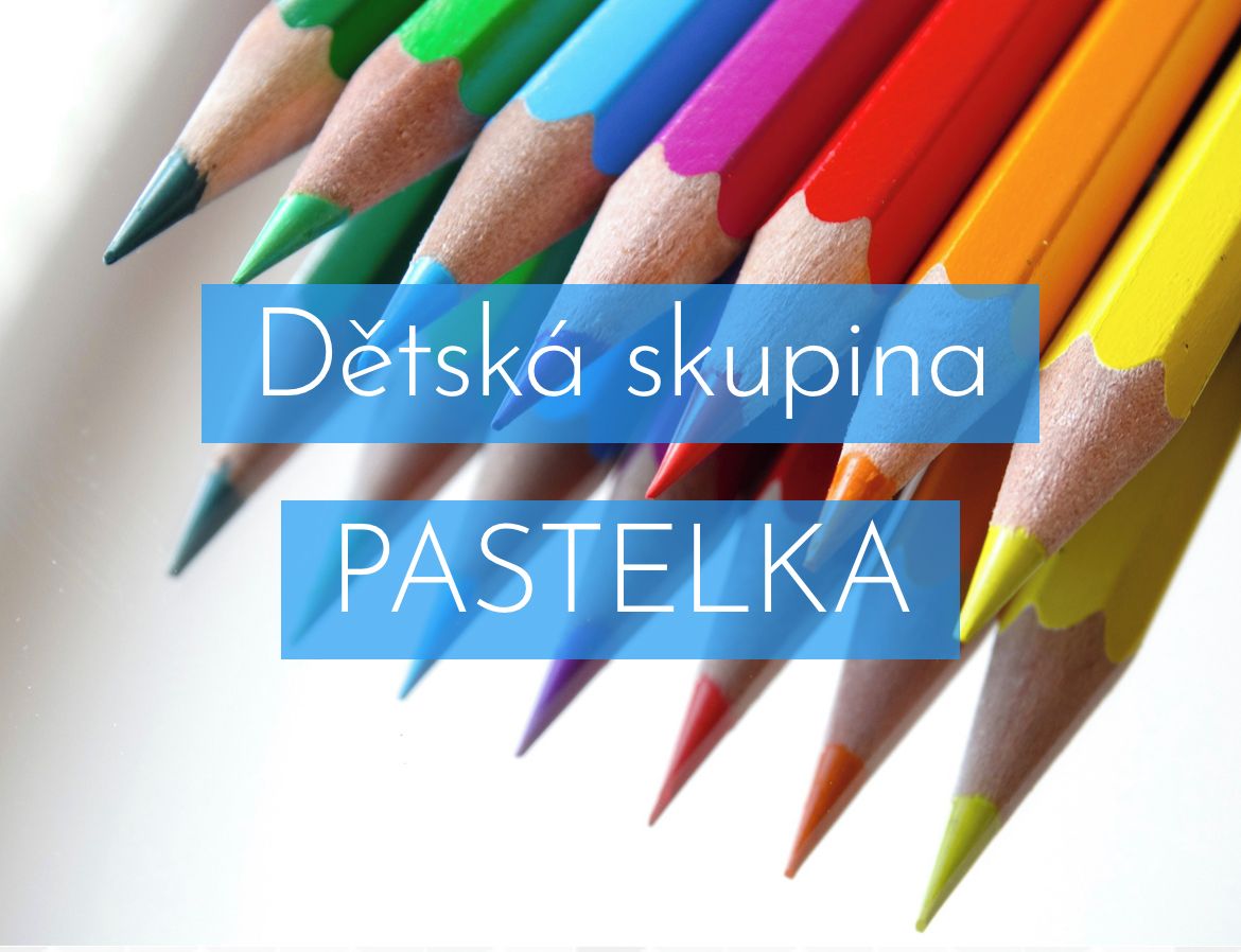 Dětská skupina Pastelka, z.s. (Pardubice, Zelené Předměstí) • Firmy.cz